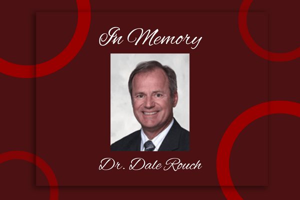 In memoriam Remembering Dr Dale Rouch